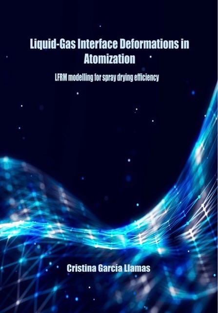 Thesis: Liquid Gas Interface Deformations in Atomization